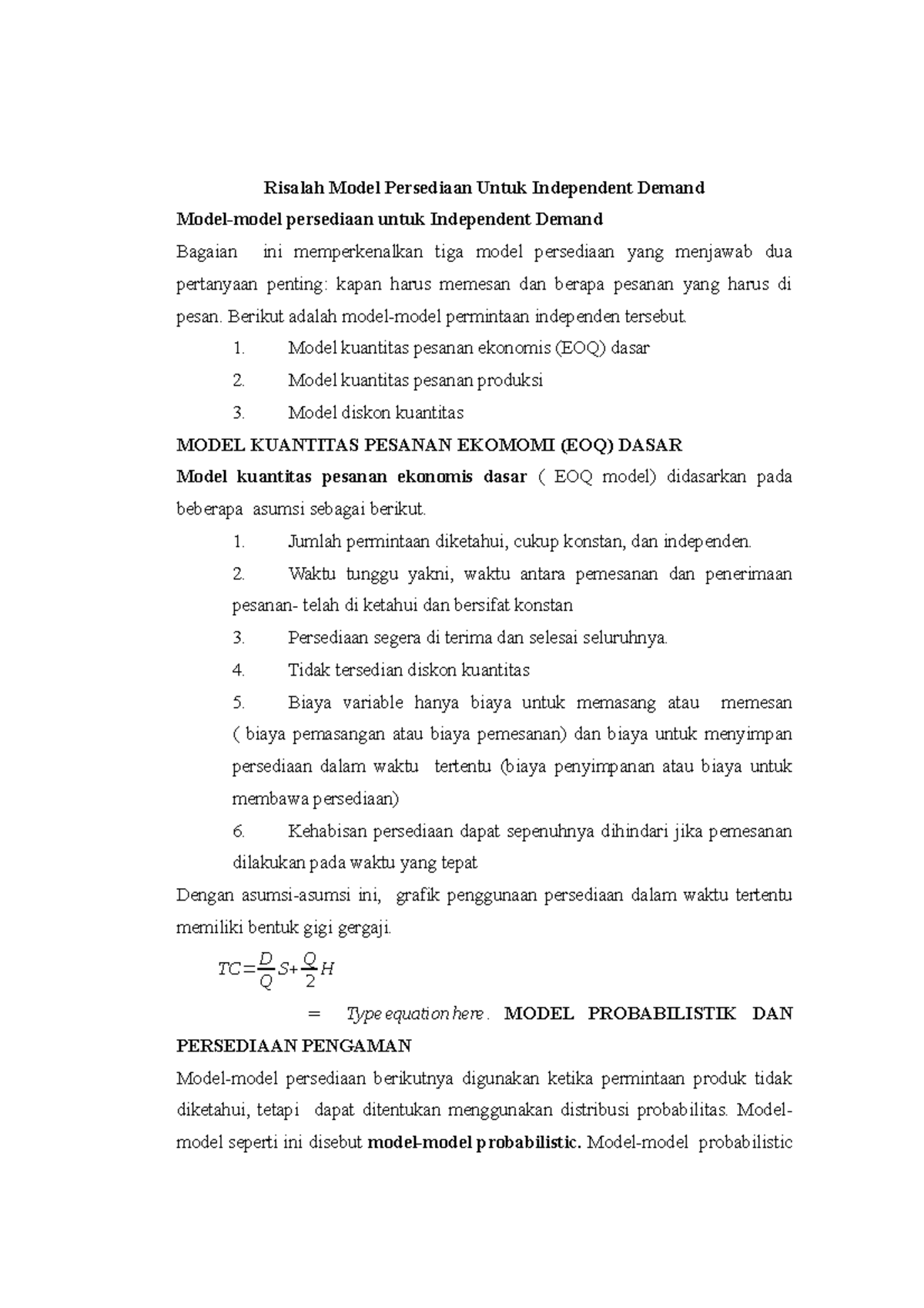Makalah Kelompok 9: Model Persediaan Untuk Permintaan Independen - Studocu