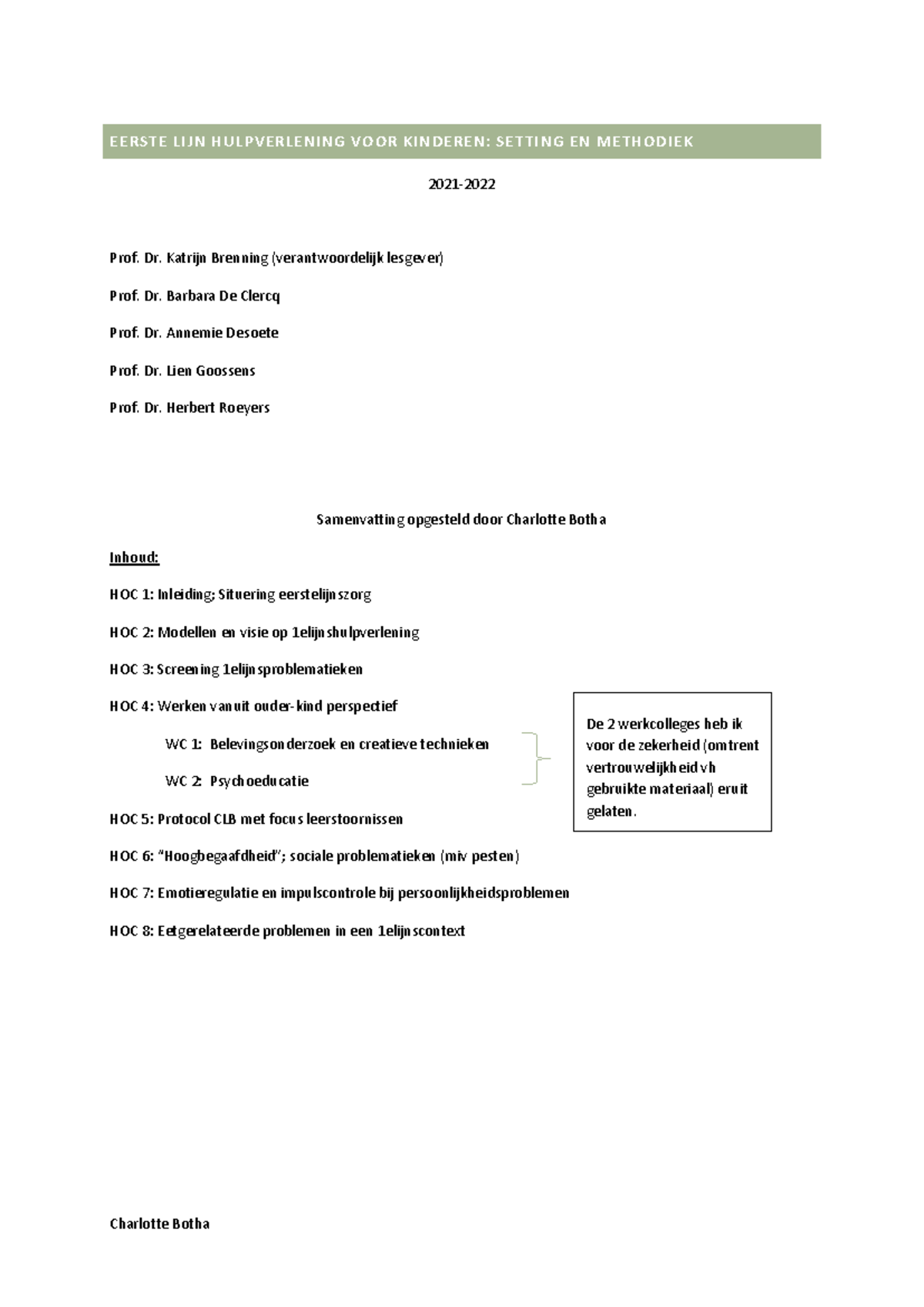 Samenvatting EERSTE LIJN HULPVERLENING VOOR KINDEREN: METHODIEK EN ...