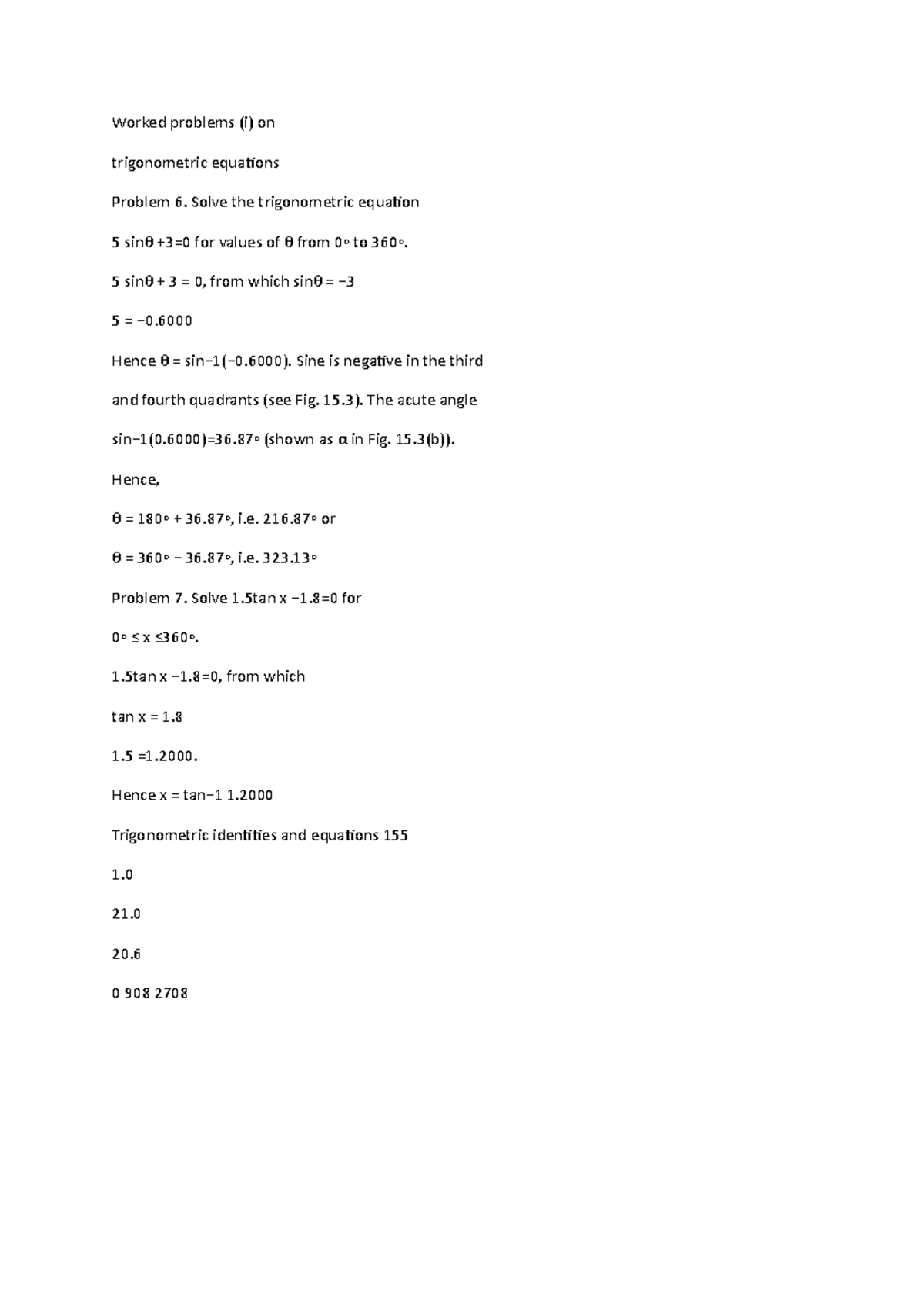 Worked problems - Solve the trigonometric equation 5 sinθ +3=0 for values of θ from 0 to 360 . 5 ...
