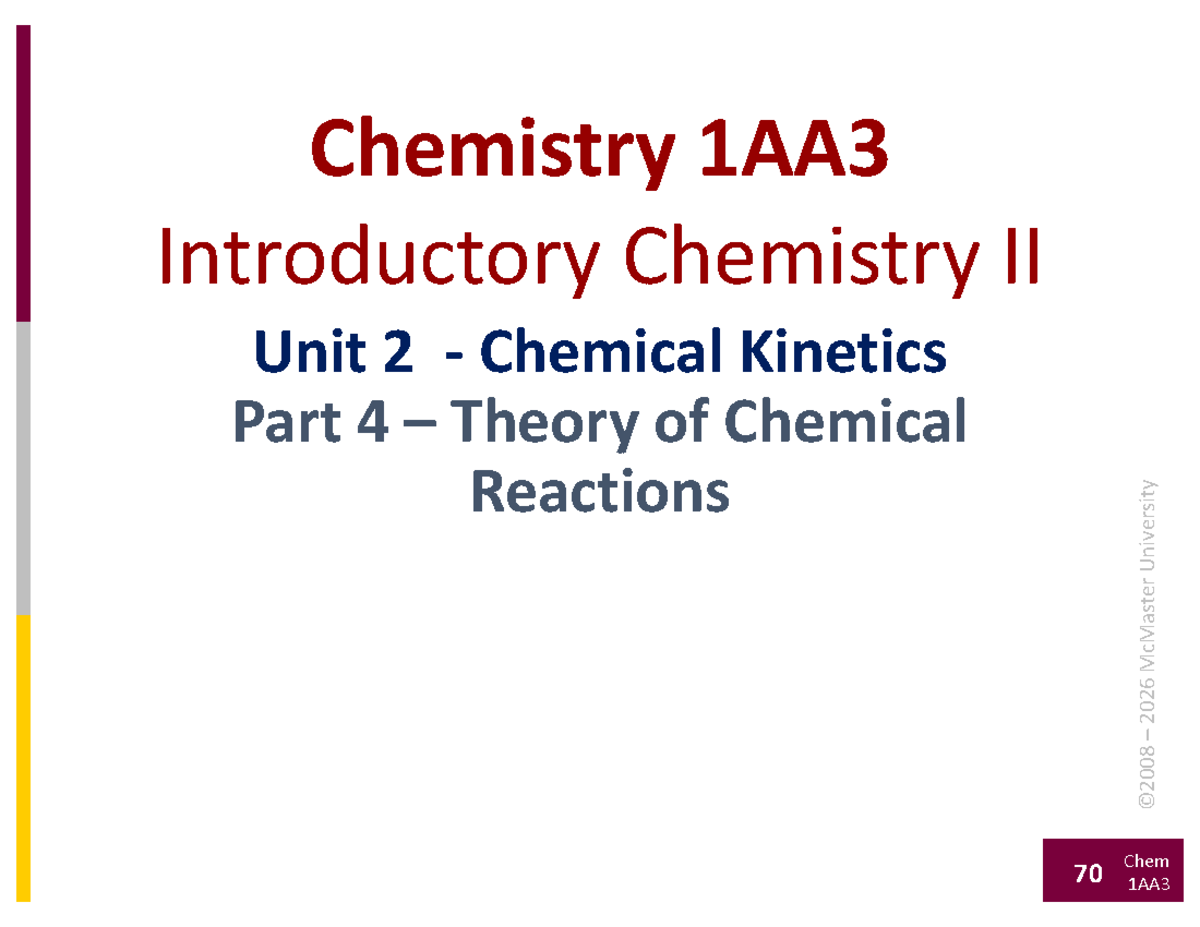 Chemistry 1AA3 Unit 2: Chemical Kinetics Part 4 - Reaction Theory 2026 ...