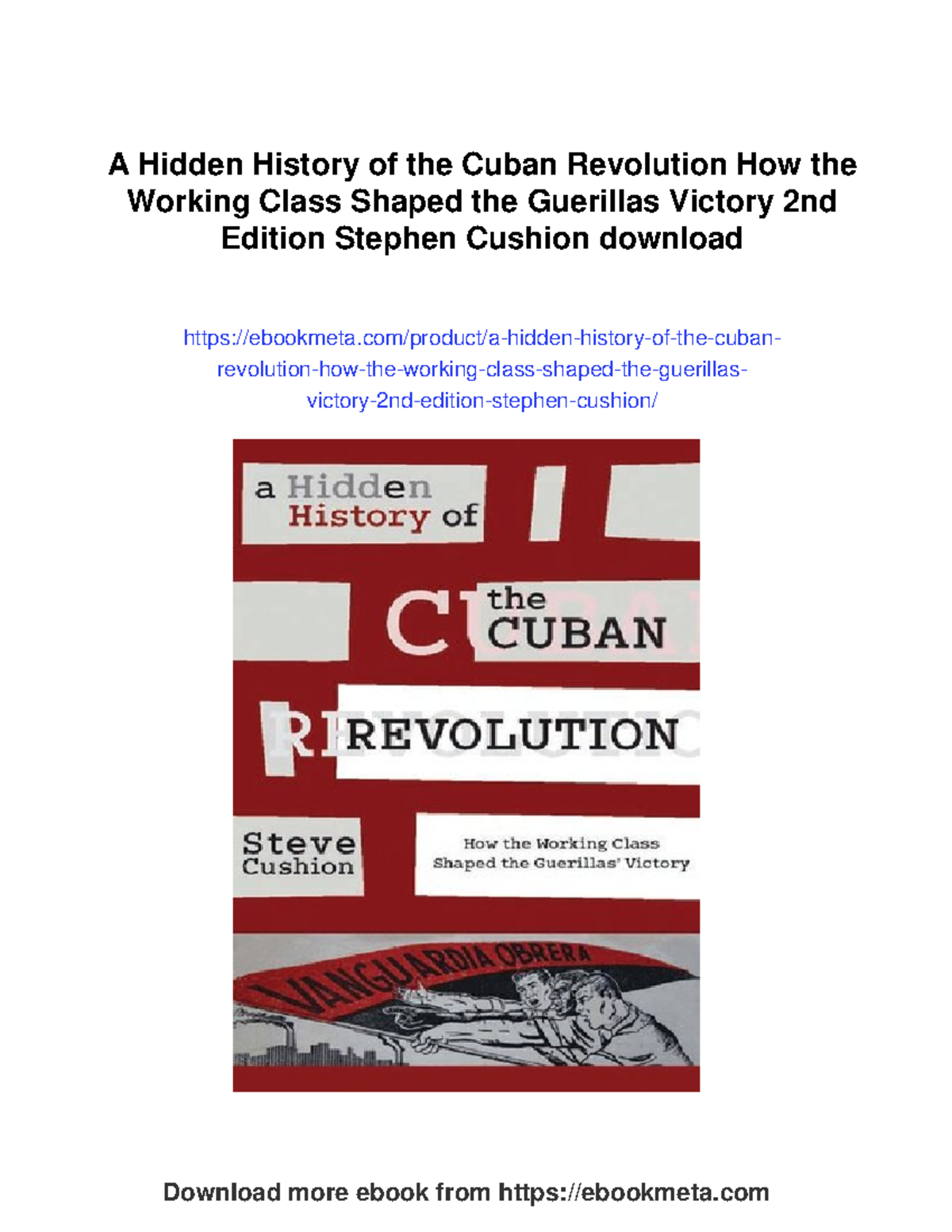 A hidden history of the Cuban revolution: The role of labor in victory ...