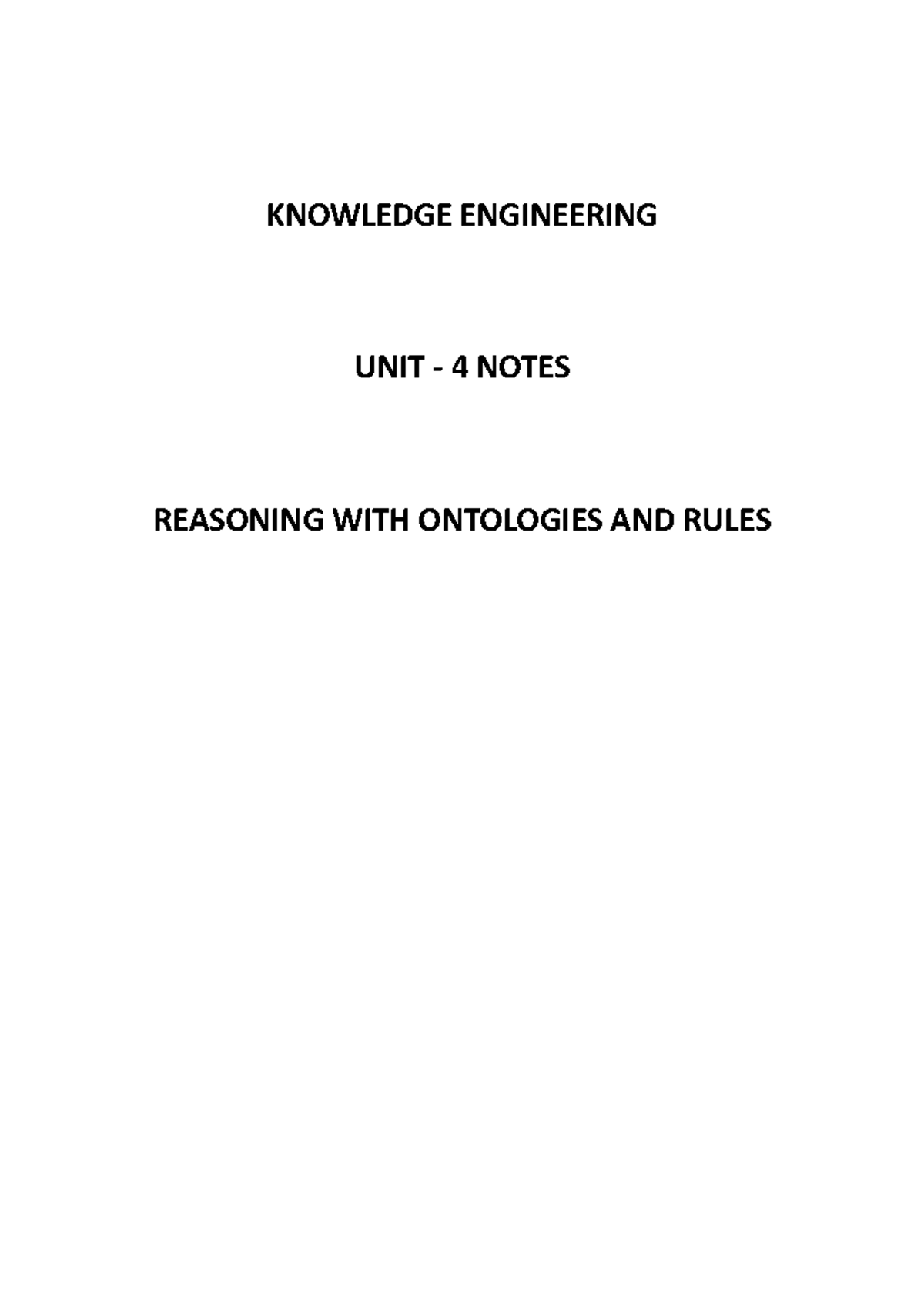 KE Unit 4 notes - KNOWLEDGE ENGINEERING UNIT - 4 NOTES REASONING WITH ...
