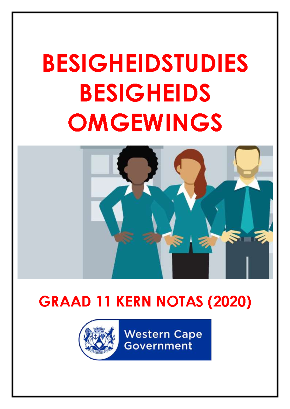 BESIGHEIDSTUDIES GRAAD 11: OMGEWINGSUITDAGINGS EN ANALISE - Studocu