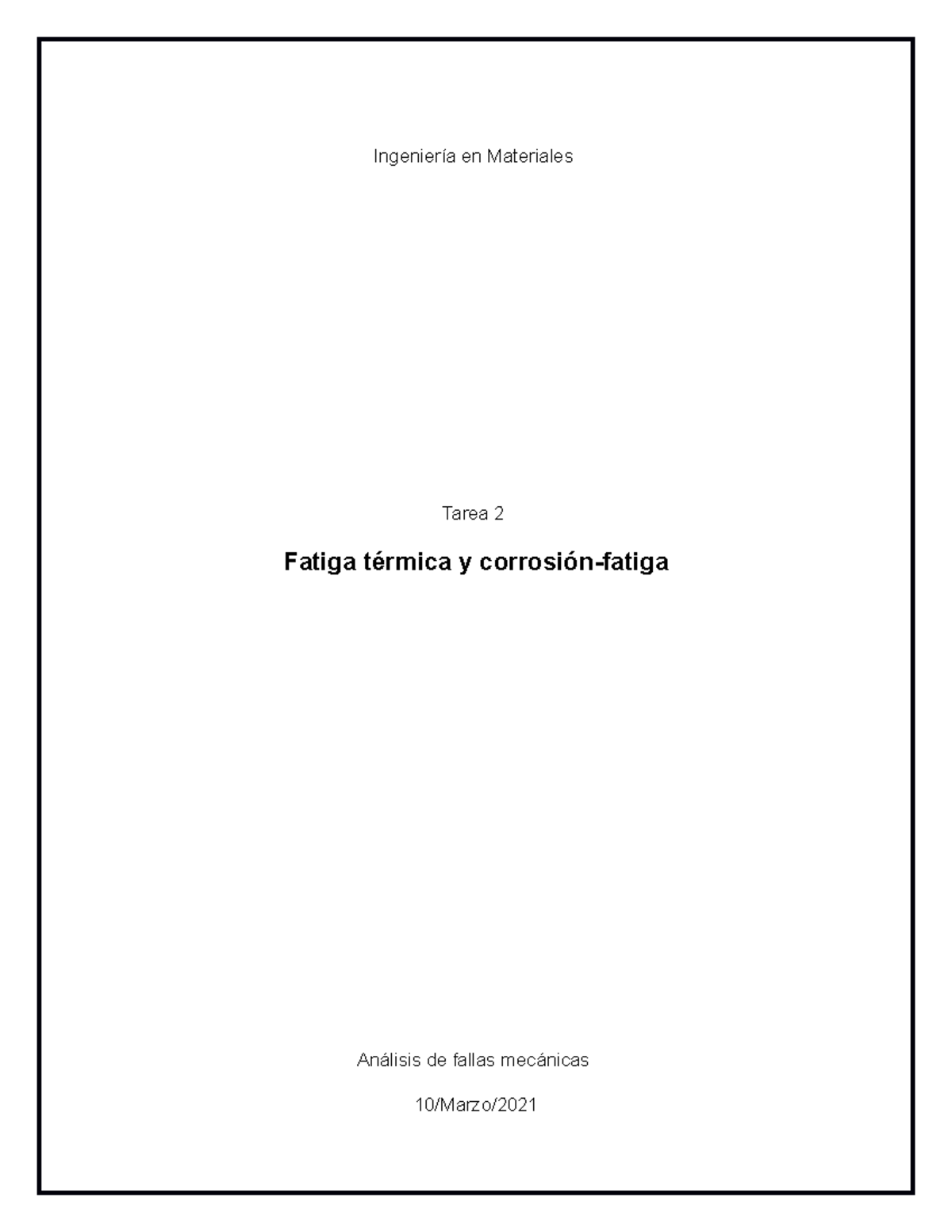 Fatiga térmica y corrosión-fatiga - Ingeniería en Materiales Tarea 2 ...