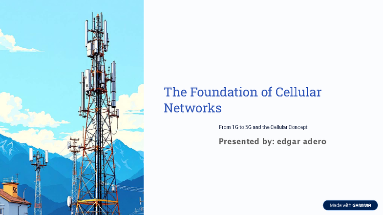 Topic 1 The-Foundation-of-Cellular-Networks - The Foundation of ...
