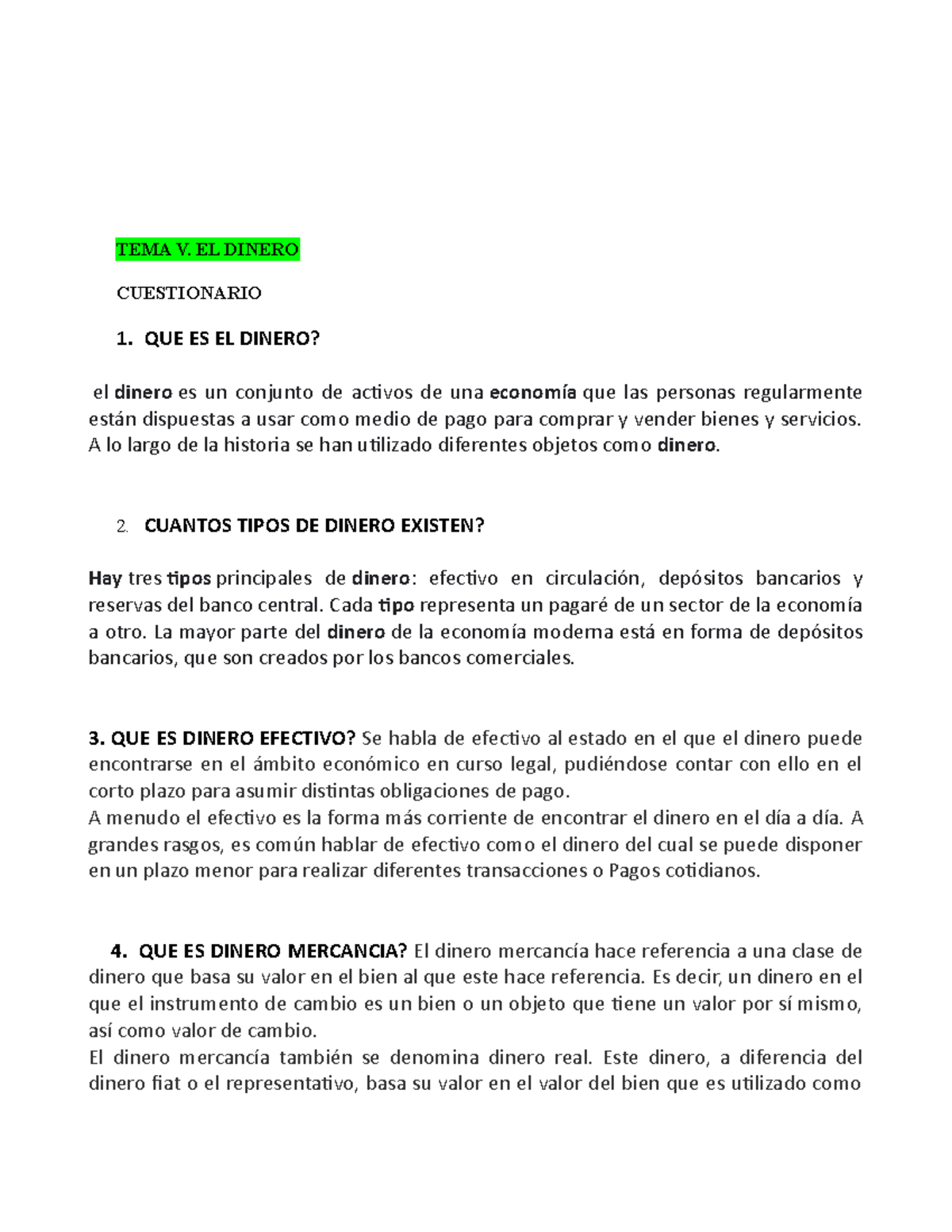 Cuestionario 5: El Dinero en Introducción a la Economía (ECO101) - Studocu