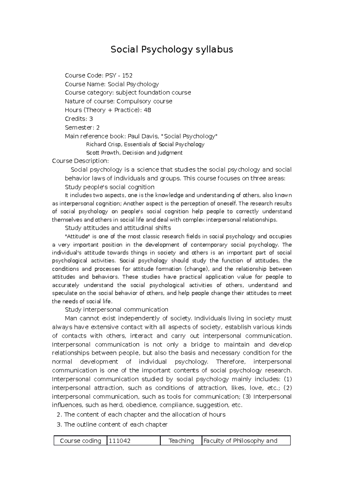 Social Psychology syllabus - Social Psychology syllabus Course Code: PSY - 152 Course Name ...