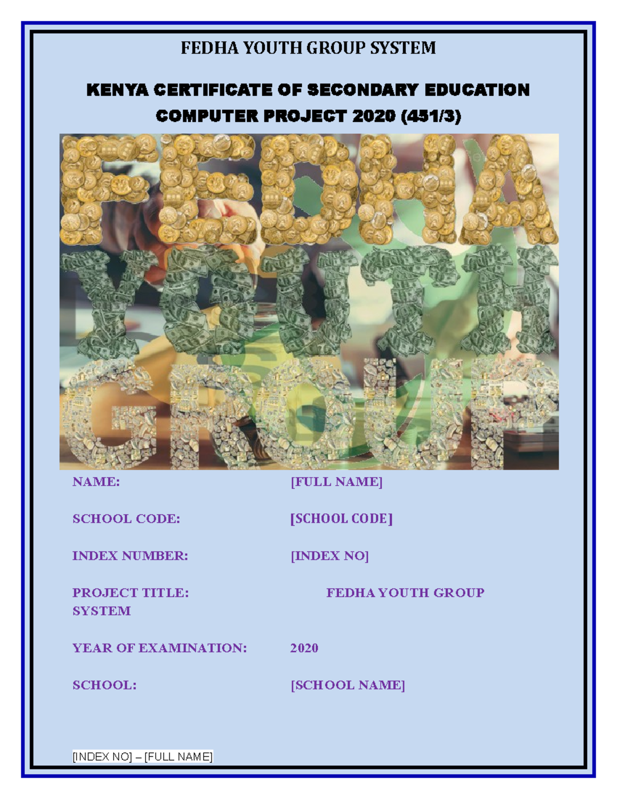 KCSE 2020 - Fedha Youth Group Computer Project Management System - Studocu