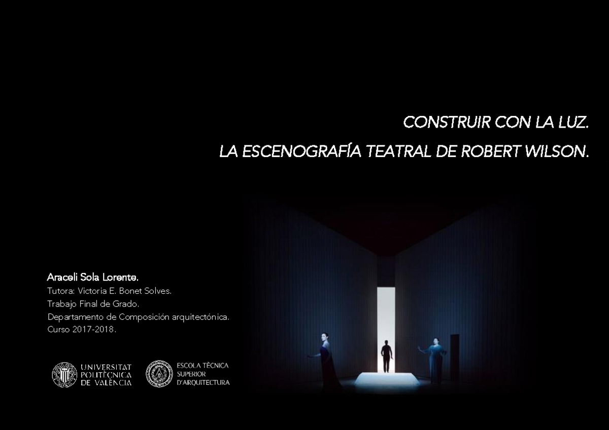 Memoria SOLA Lorente Araceli - Construir con la luz. La escenografía ...