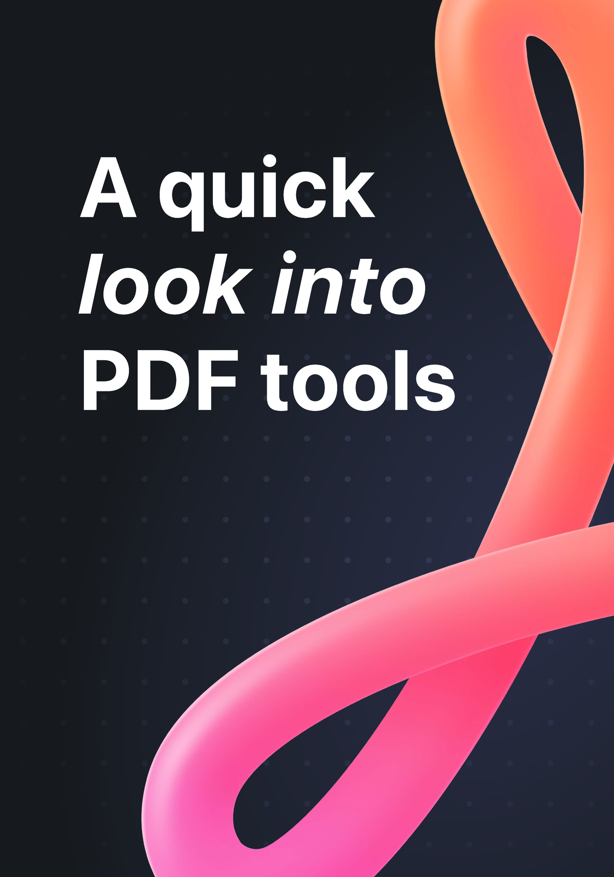 A quick look into PDF tools - A quick look into PDF tools Annotate to remember Annotating a text ...