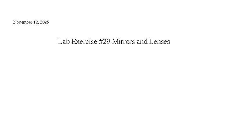 Phys Lab 8 - Mirrors and Lenses Experiment Summary - Studocu