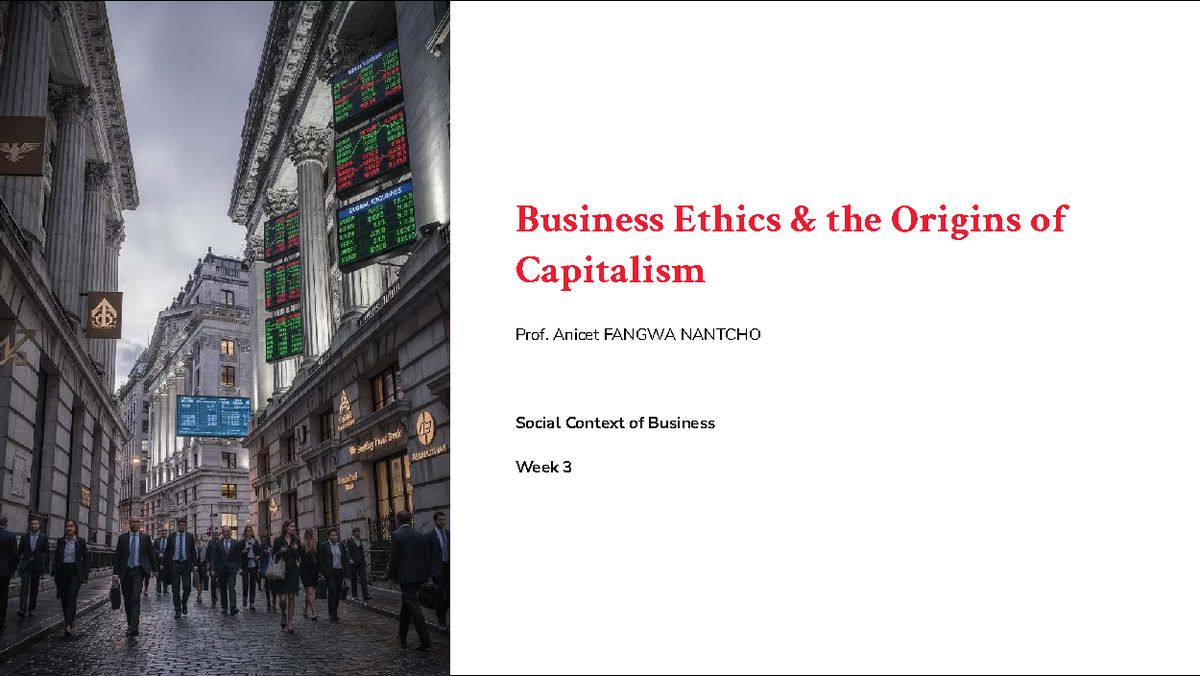 Business Ethics & the Origins of Capitalism: Week 3 Insights - Studocu