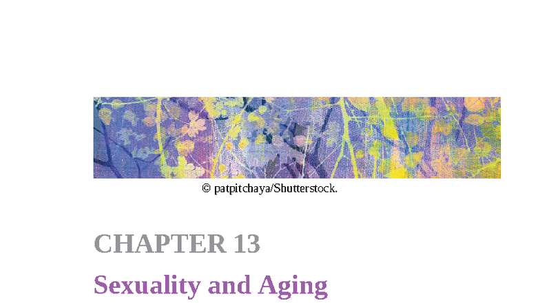 CHAPTER 13: Sexuality and Aging - Insights and Implications - Studocu