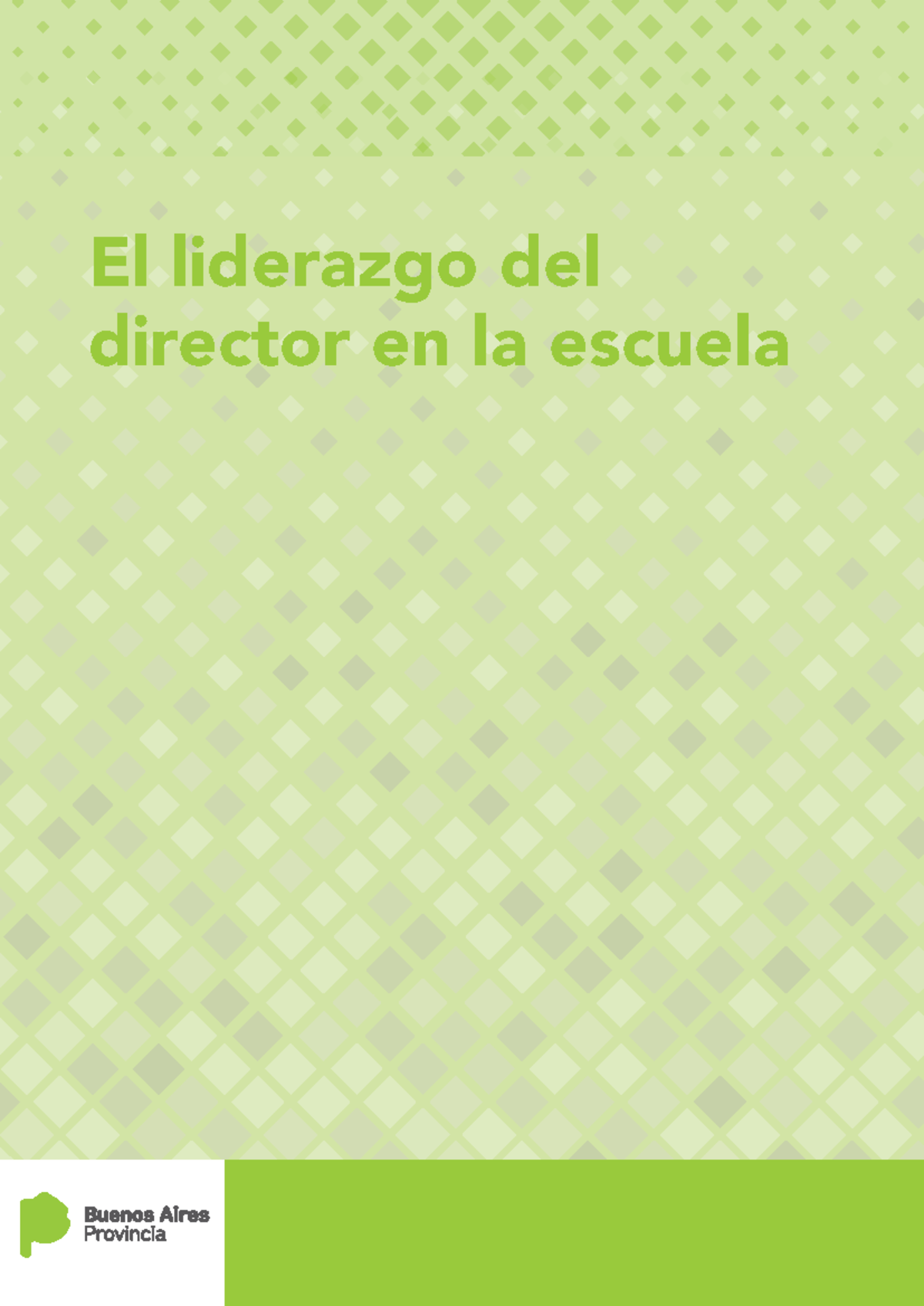 El liderazgo del director en la escuela: Claves para una gestión ...