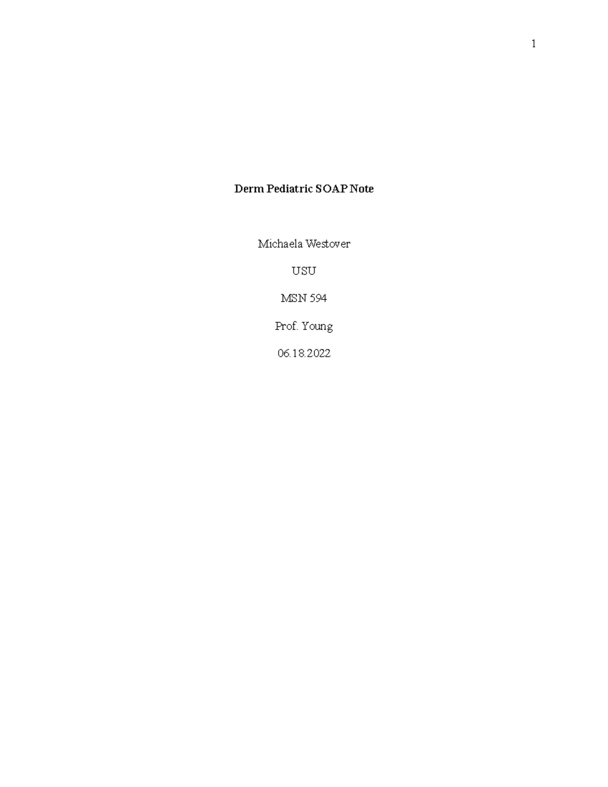 Pediatric Derm SOAP Note: MS 594 Case Study Analysis - Studocu