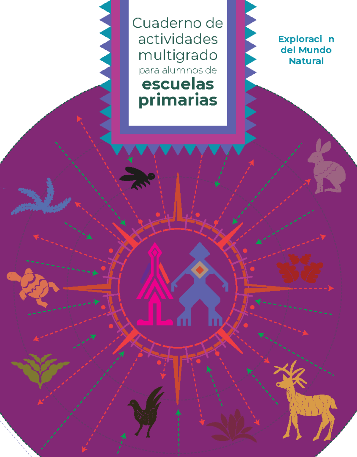 Cuaderno de Actividades Multigrado: Exploración del Mundo Natural - Studocu