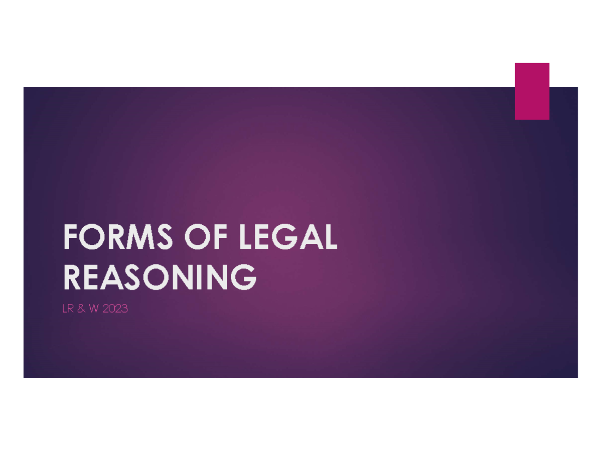 Forms of legal reasoning LR W 2023: Analyzing various reasoning types ...