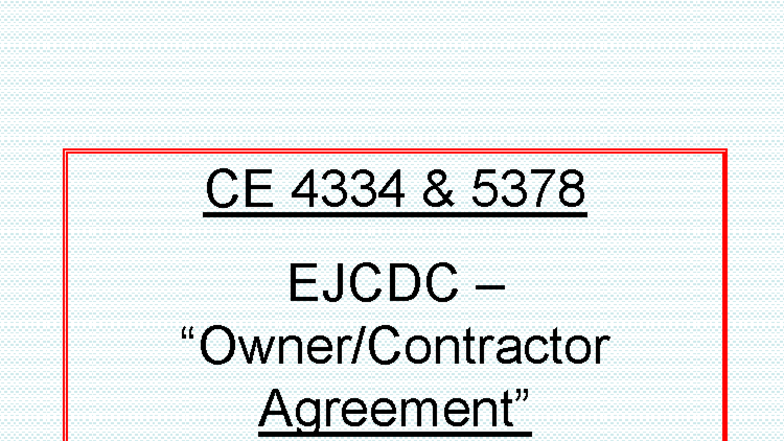 CE 4334 Contracts 1: Suggested Agreement Between Owner & Contractor ...