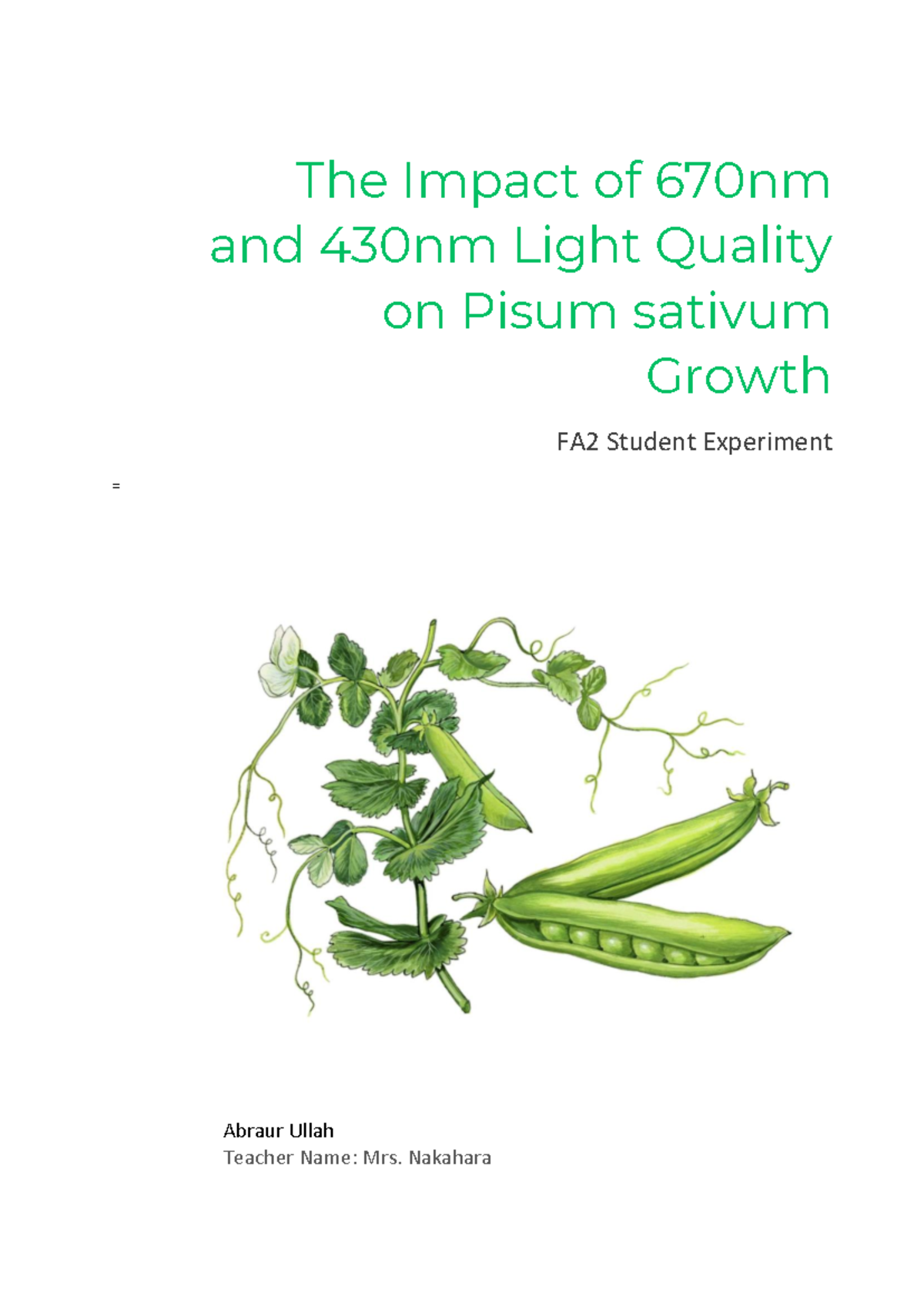 The Impact of Light Wavelengths (670nm & 430nm) on Pisum sativum Growth ...
