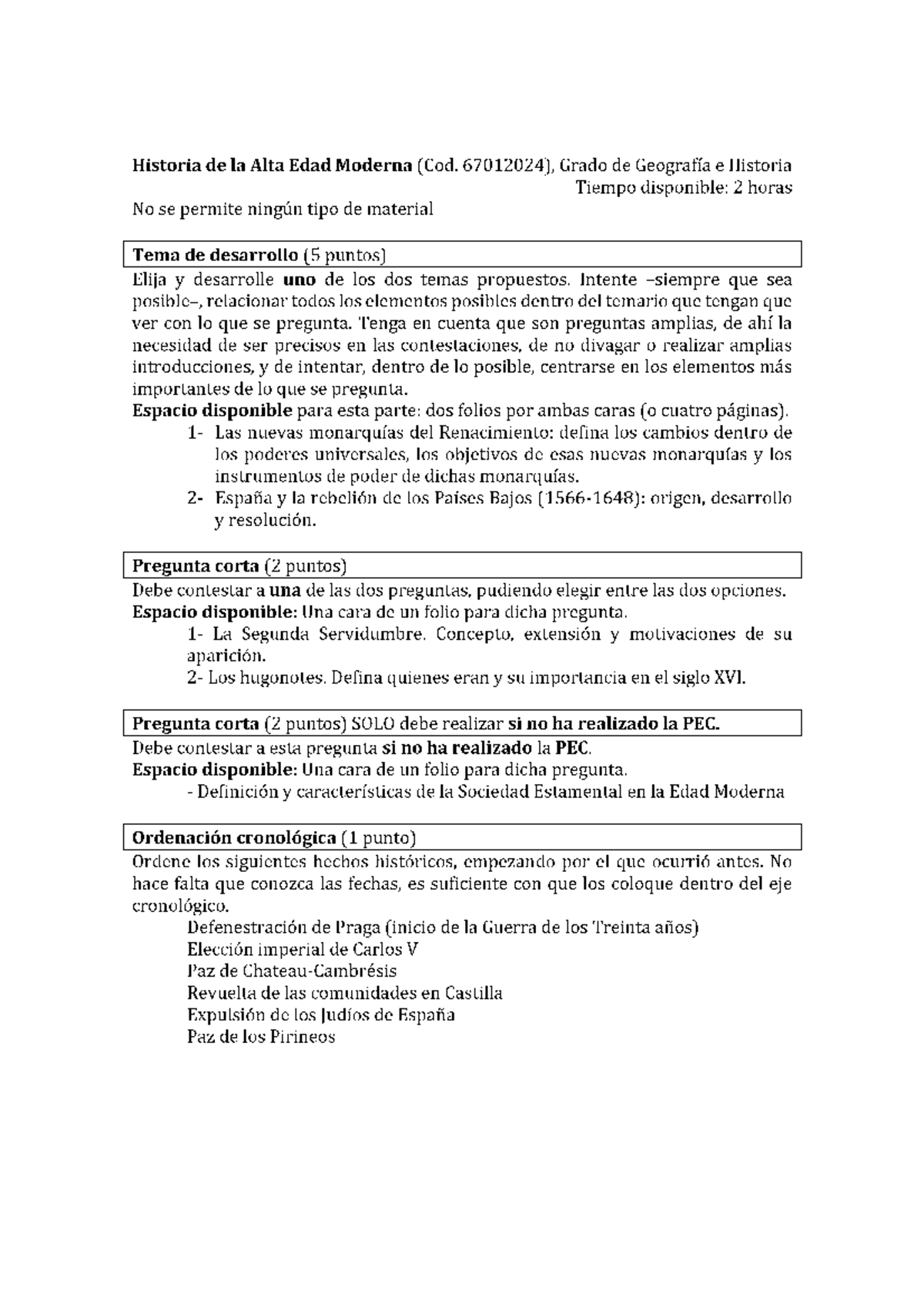 Exámenes de Historia de la Alta Edad Moderna (Cod. 67012024) - Studocu