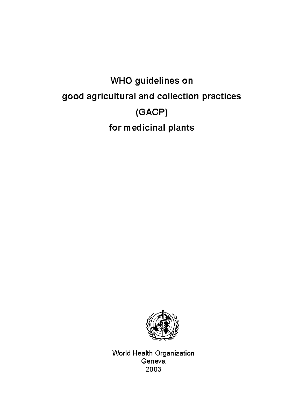 WHO GACP Guidelines for Medicinal Plants: Quality Assurance Practices ...