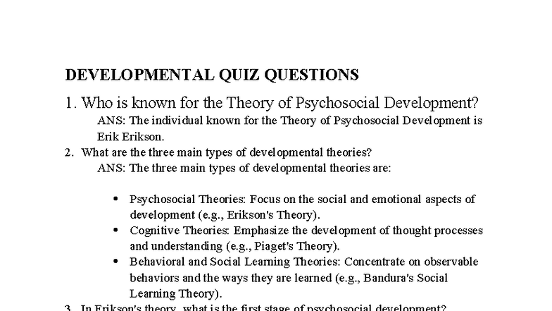 Developmental QUIZ Questions - DEVELOPMENTAL QUIZ QUESTIONS 1. Who is ...