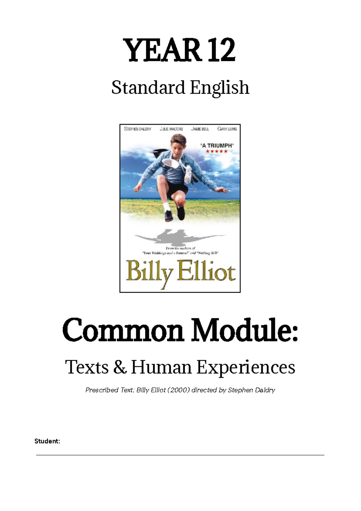 Booklet - Billy Elliot: Exploring Human Texts and Experiences - Studocu