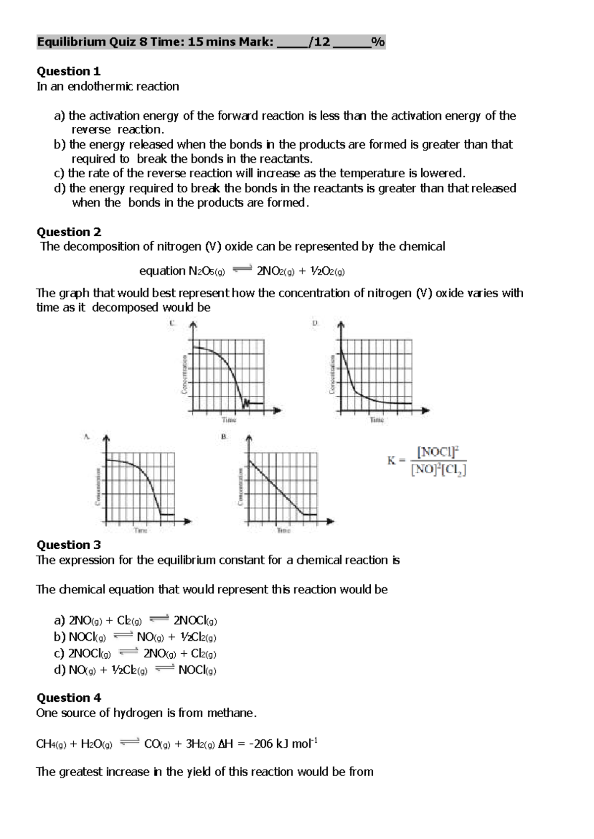 Equilibrium Quiz 8 - Chemistry Assessment and Review - Studocu
