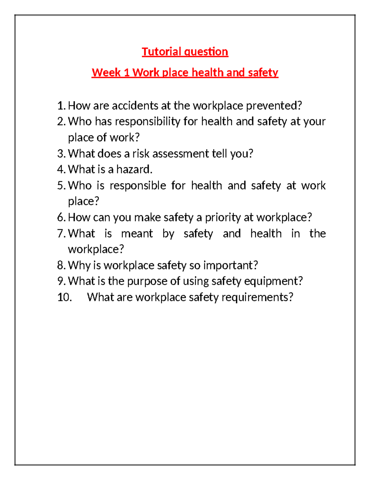 Week 1Tutorial question - Tutorial question Week 1 Work place health ...