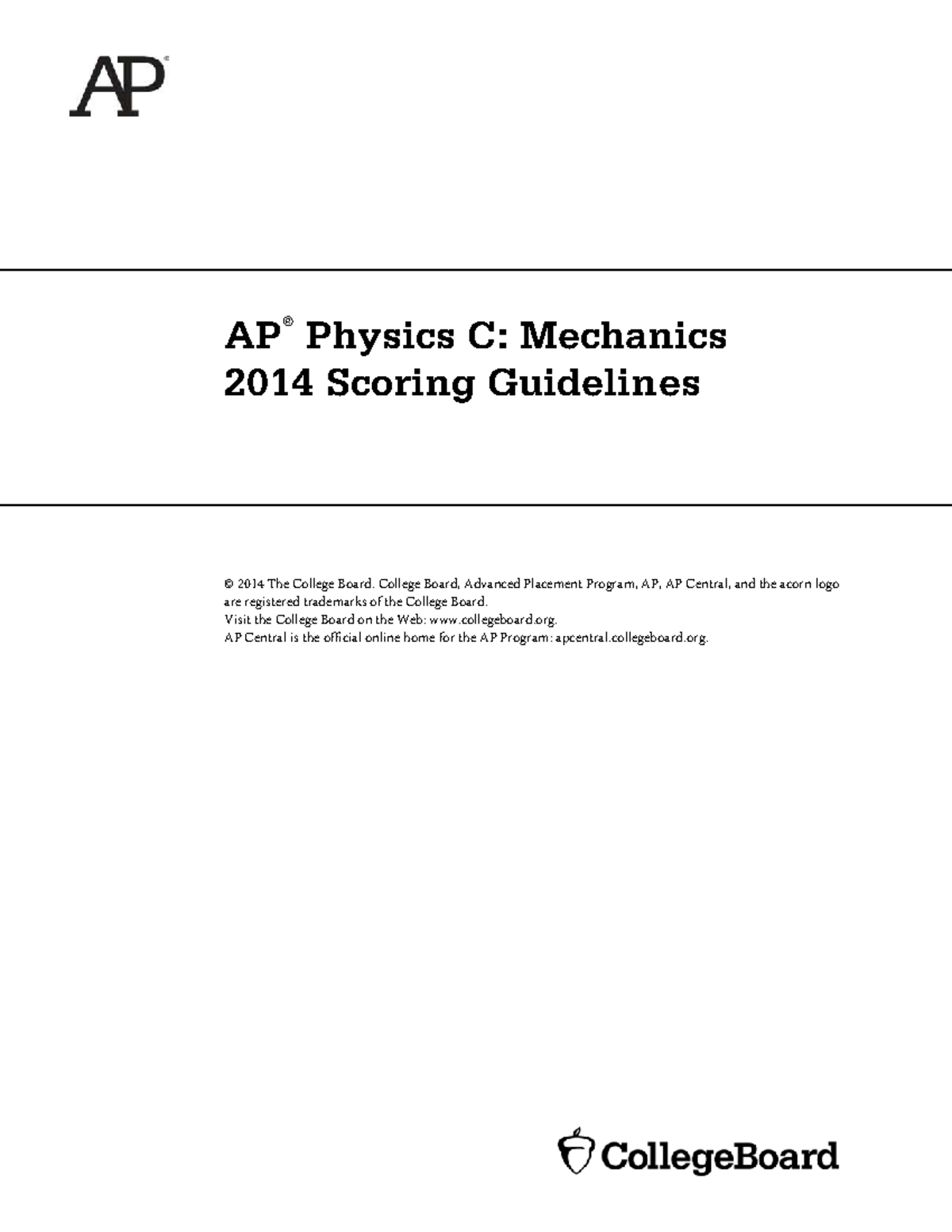 AP Physics C: Mechanics 2014 Free Response Scoring Guidelines - Studocu