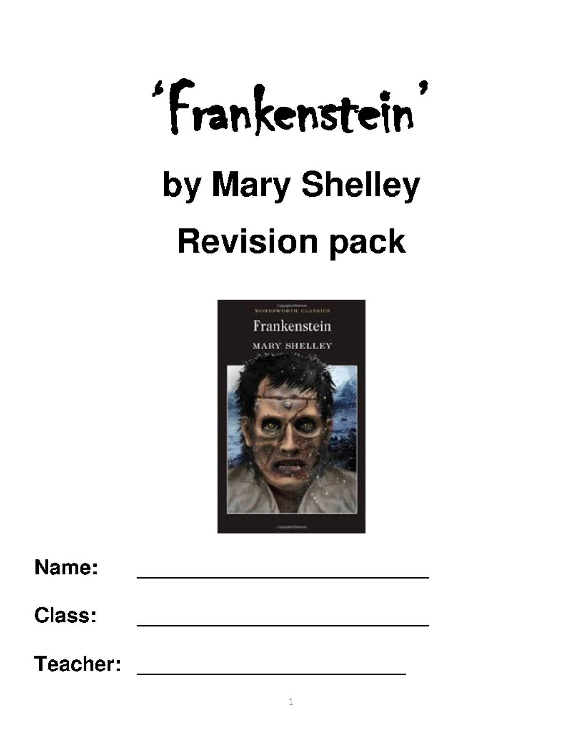 Frankenstein Revision Pack (Eng Lit Year 11 Study Guide) - Studocu