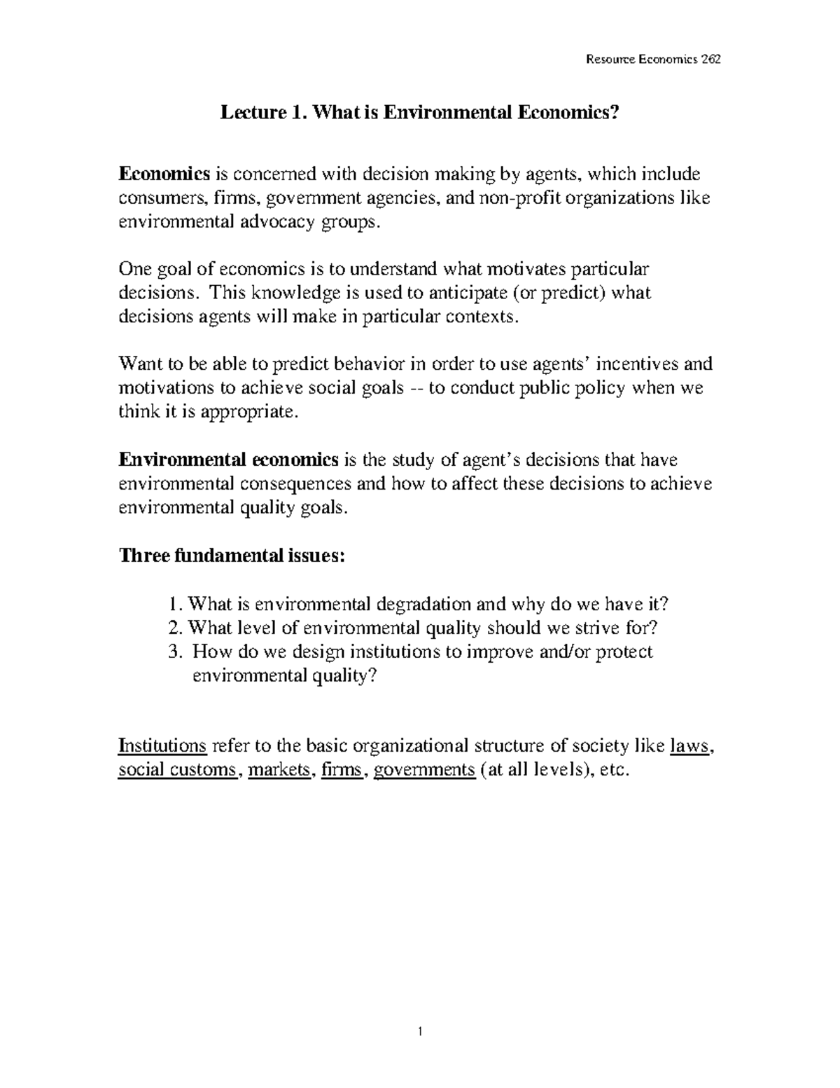 Lecture-Notes-part One-10-3 - Resource Economics 262 Lecture 1. What is ...