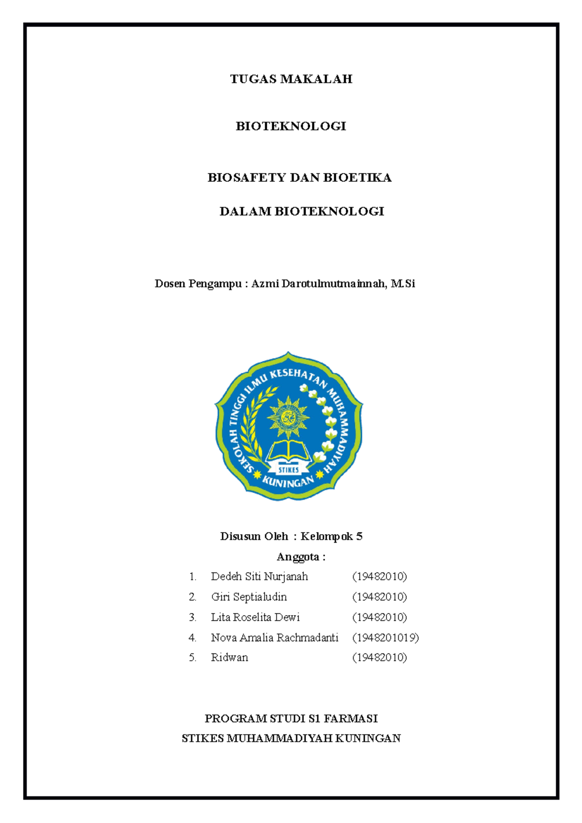 Makalah S1 Farmasi Biosafety Dan Bioetika Dalam Bioteknologi Studocu