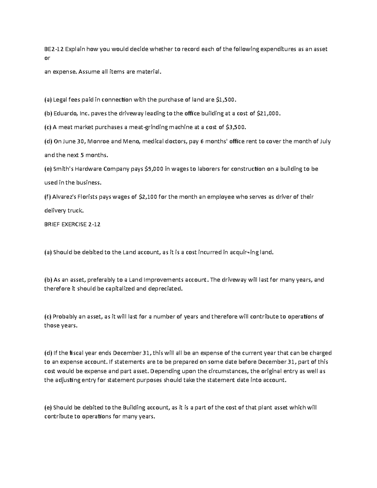 Accounting 301 ch 6 study guide - BE2-12 Explain how you would decide ...