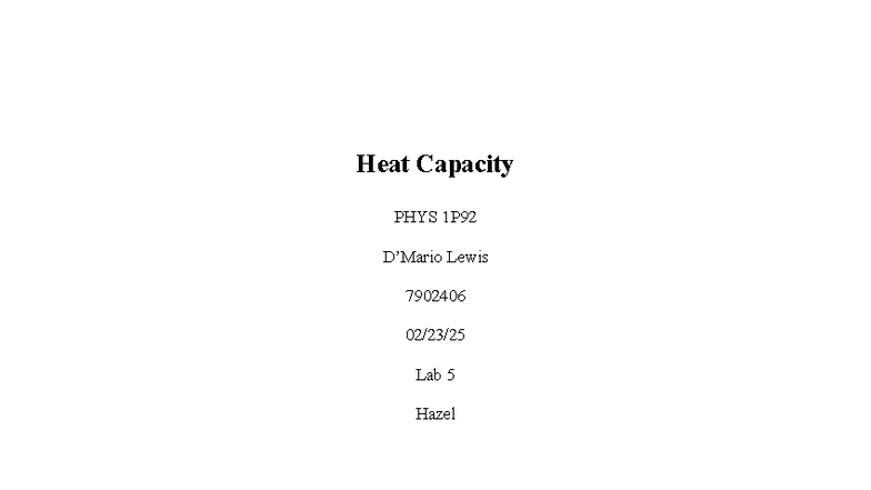 Lab 5: Measuring Specific Heat Capacity in PHYS 1P92 - Studocu