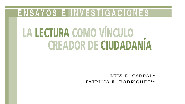 ENSAYO: LA LECTURA COMO VÍNCULO CREADOR DE CIUDADANÍA - LUIS R ...
