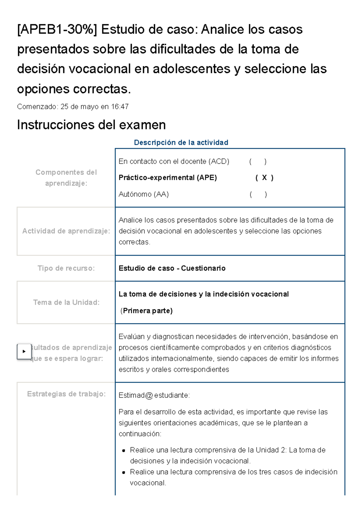 Examen [APEB 1-30%]: Estudio de Caso sobre Decisiones Vocacionales en - Studocu