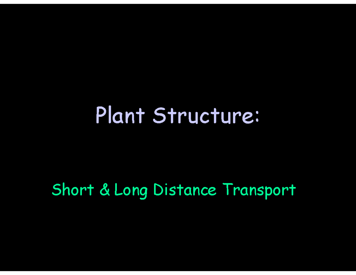 Short and Long Distance Transport in Plants: Topic 6 Notes - Studocu
