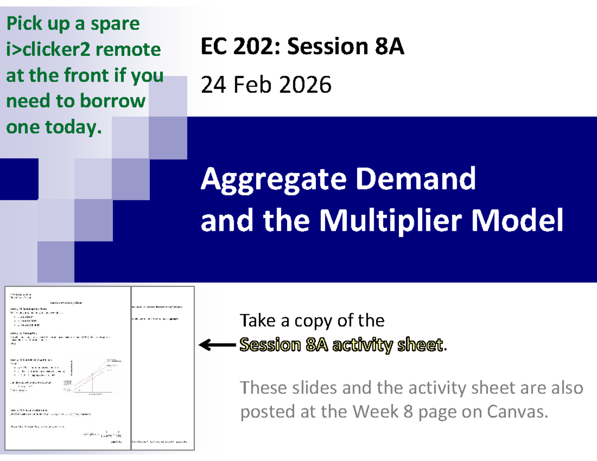 EC 202: Session 8A - Aggregate Demand and Multiplier Model - Studocu