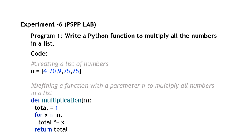 PSPP (Experiment 6) - Program 1: Python Function for List Multiplication - Studocu