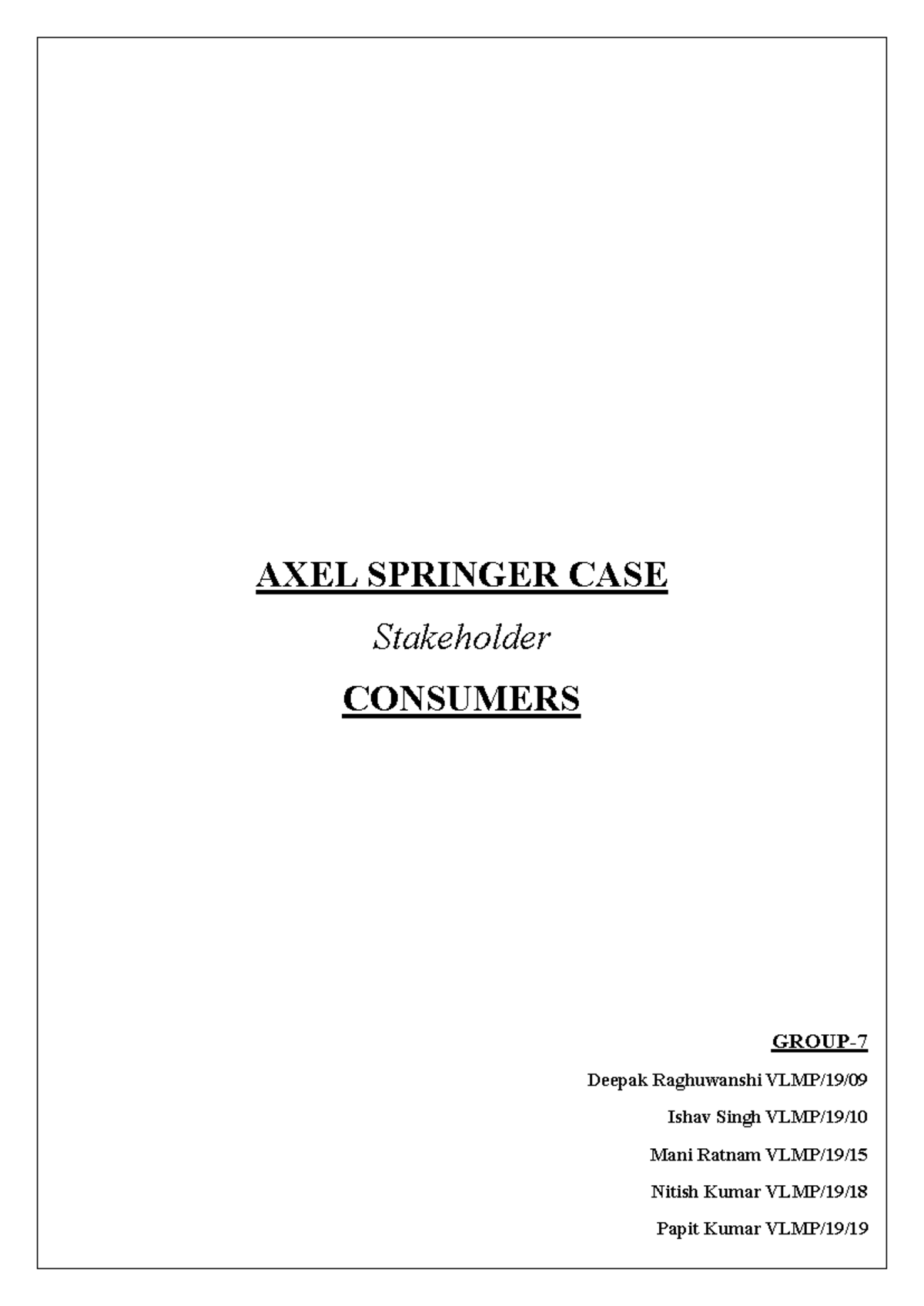 AXEL SPRINGER CASE Study: Consumer Attacks & Company Defense - Studocu