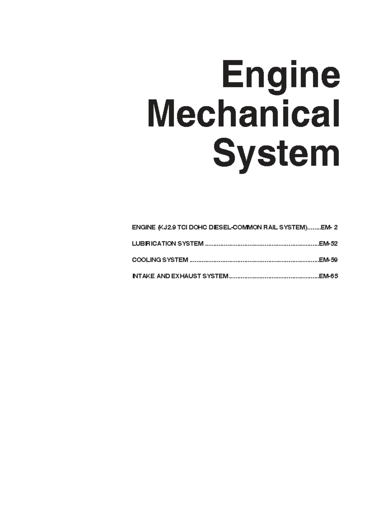 Engine Mechanical System Overview: KJ2.9 TCI DOHC Rail System - Studocu