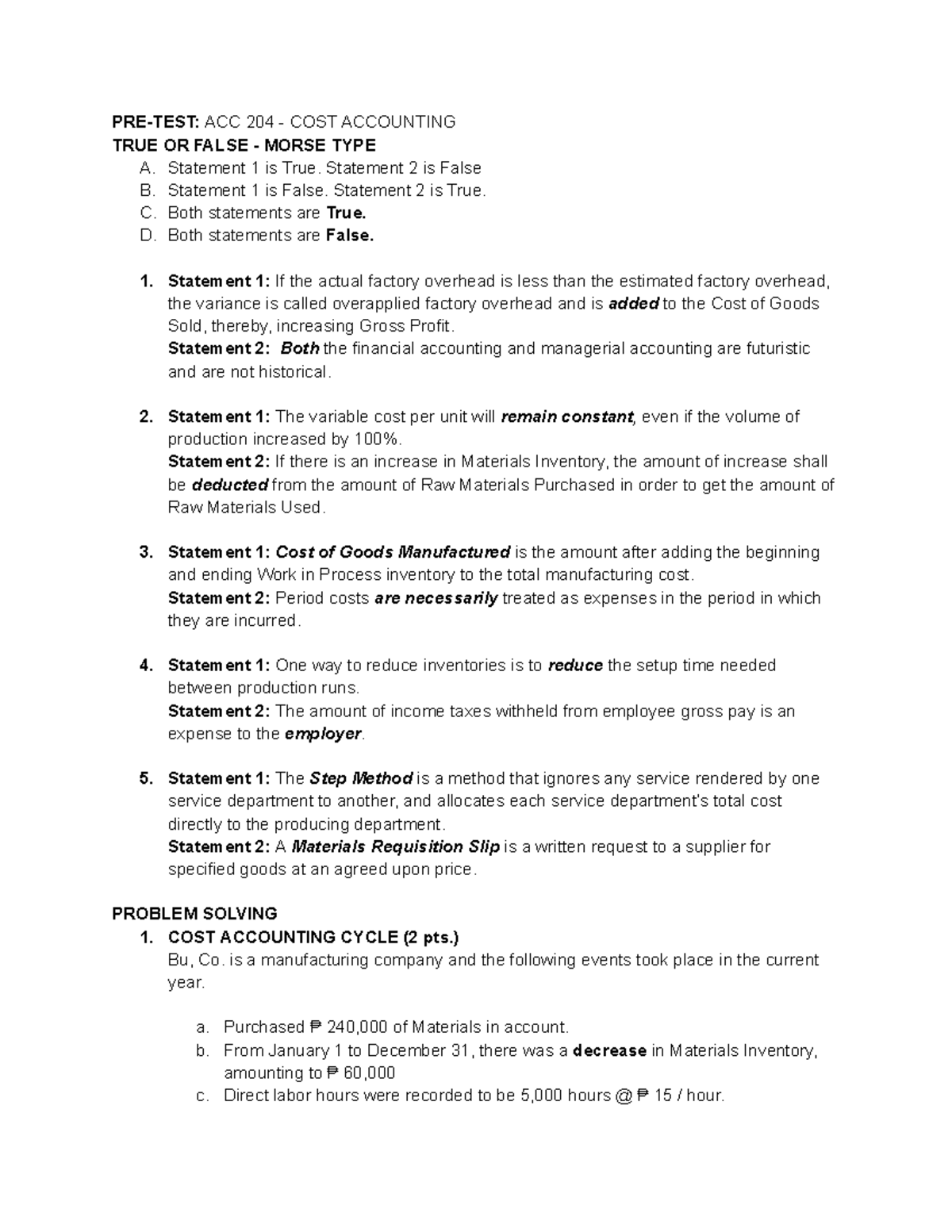 ACC 204 COST ACCOUNTING TRUE OR FALSE & PROBLEM SOLVING NOTES - Studocu