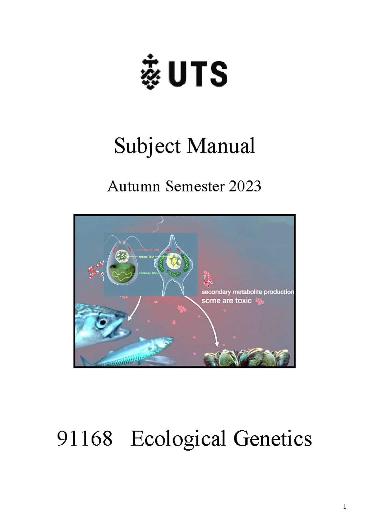 Subject Manual: 91168 Ecological Genetics Course Overview for Autumn ...