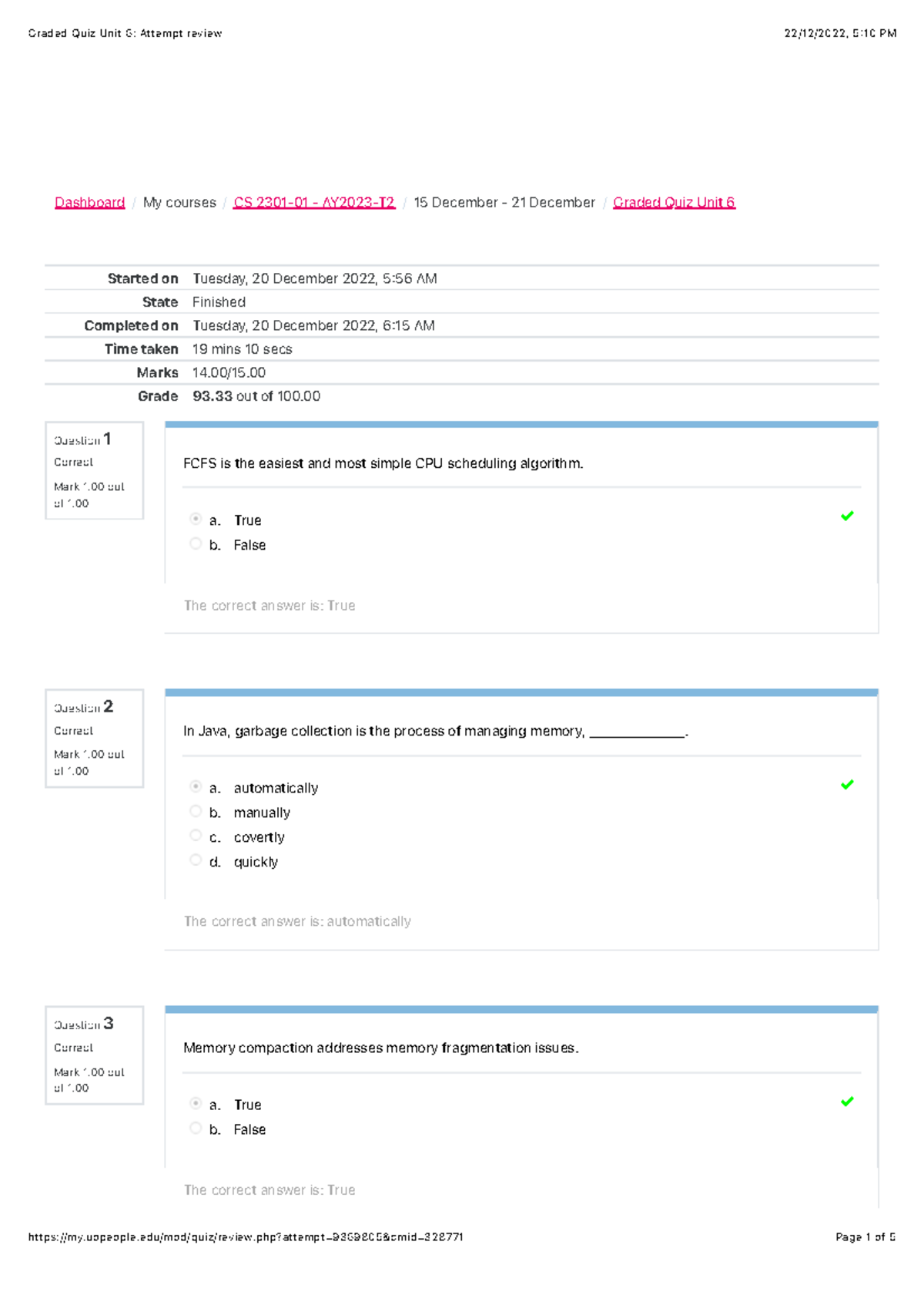 Graded Quiz Unit 6 - Question 1 Correct Mark 1 out of 1. Question 2 Correct Mark 1 out of 1 ...