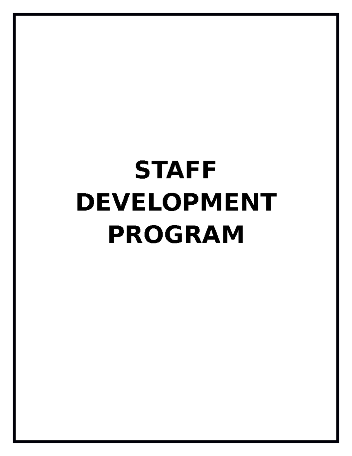 Staff Development Program for Nursing: Concepts and Guidelines - Studocu
