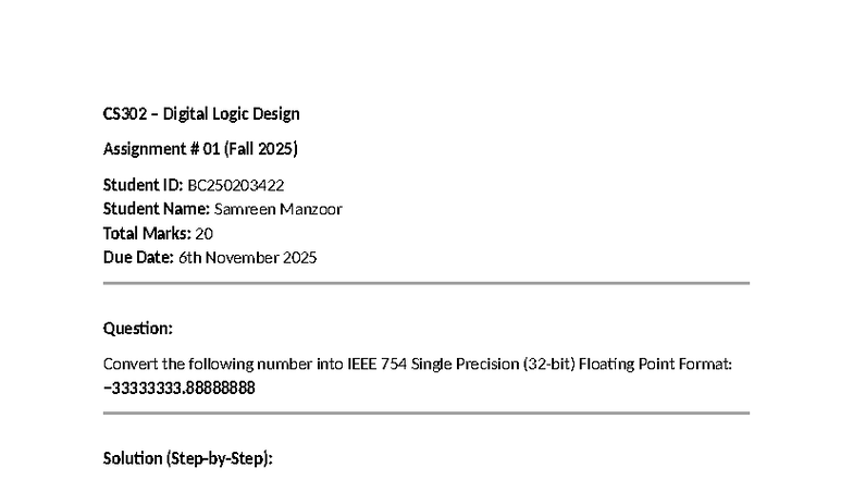 CS302 Digital Logic Design Assignment 01: 754 Floating Point Conversion - Studocu
