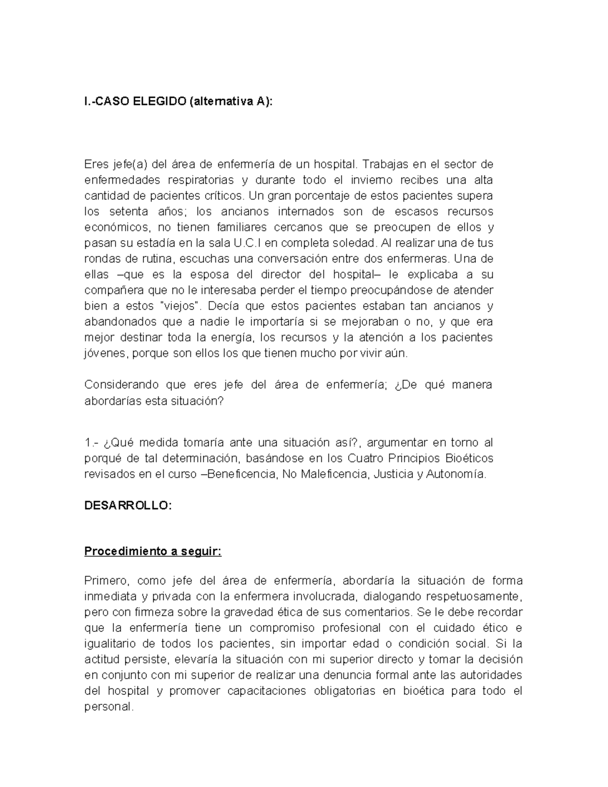 ELEGIDO (alternativa A): Abordaje Ético en Enfermería - Eva Ética 2 ...