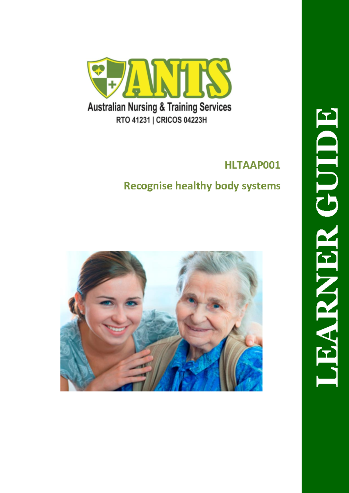 HLTAAP001 Learner Guide: Recognising Healthy Body Systems - Studocu