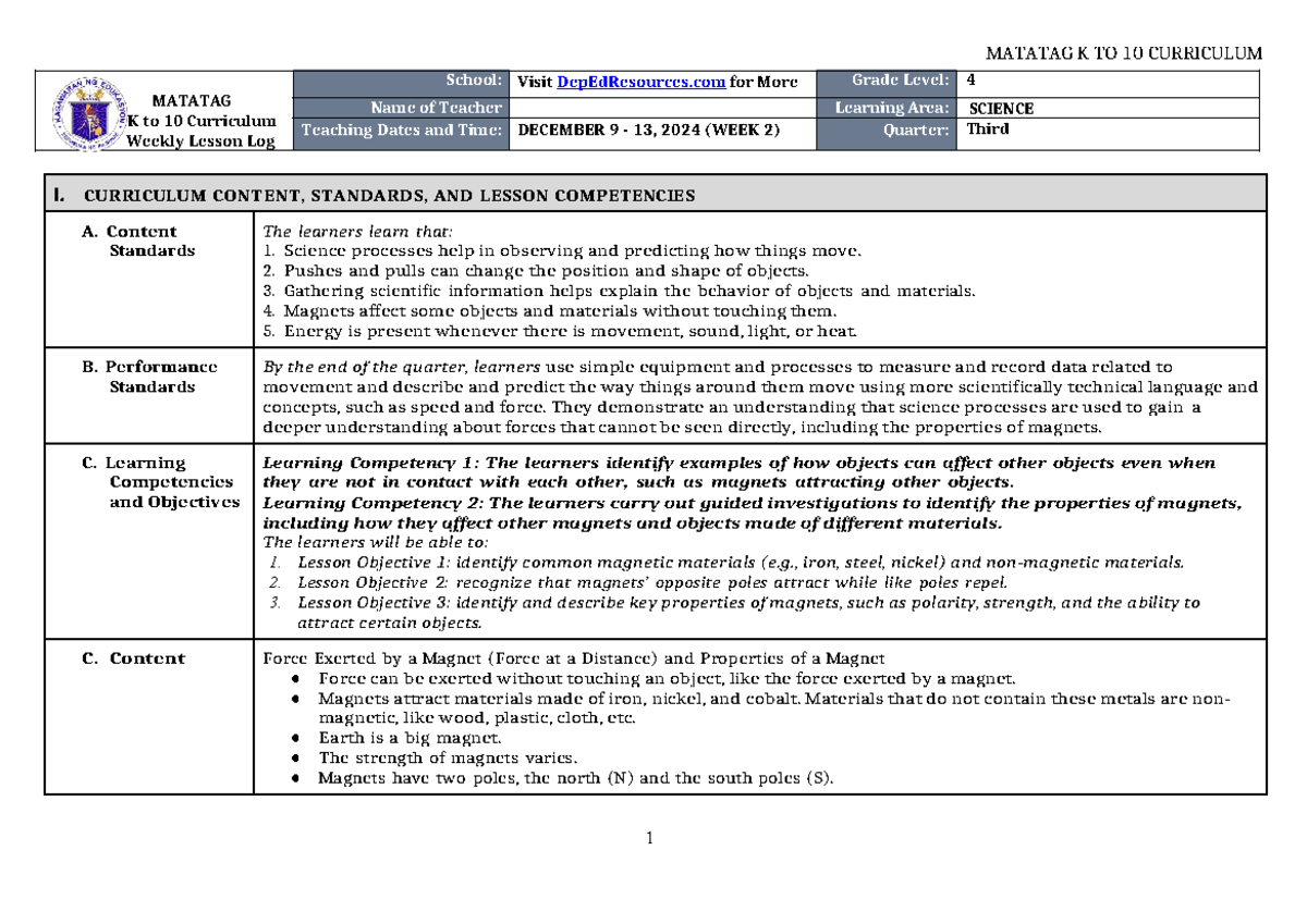 DLL Matatag Science 4 Q3 W2 - MATATAG K to 10 Curriculum Weekly Lesson Log School: Visit - Studocu